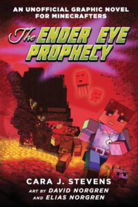 the ender eye prophecy: an unofficial graphic novel for minecrafters, #3