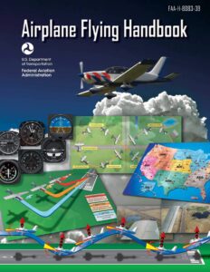 airplane flying handbook (federal aviation administration): faa-h-8083-3b