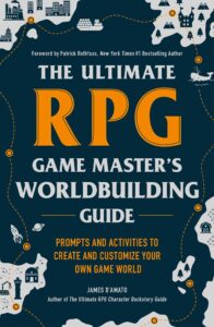 the ultimate rpg game master's worldbuilding guide: prompts and activities to create and customize your own game world (ultimate role playing game series)