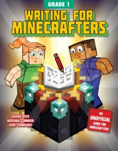 writing for minecrafters: grade 1