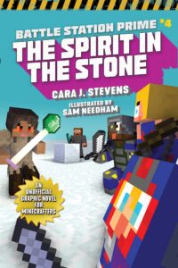 the spirit in the stone: an unofficial graphic novel for minecrafters (4) (unofficial battle station prime series)