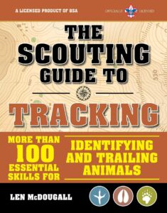 the scouting guide to tracking: an officially-licensed book of the boy scouts of america (a bsa scouting guide)