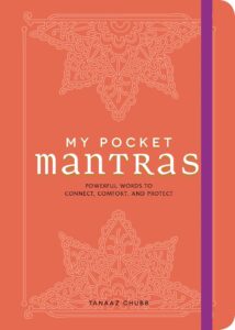 my pocket mantras: powerful words to connect, comfort, and protect (my pocket gift book series)