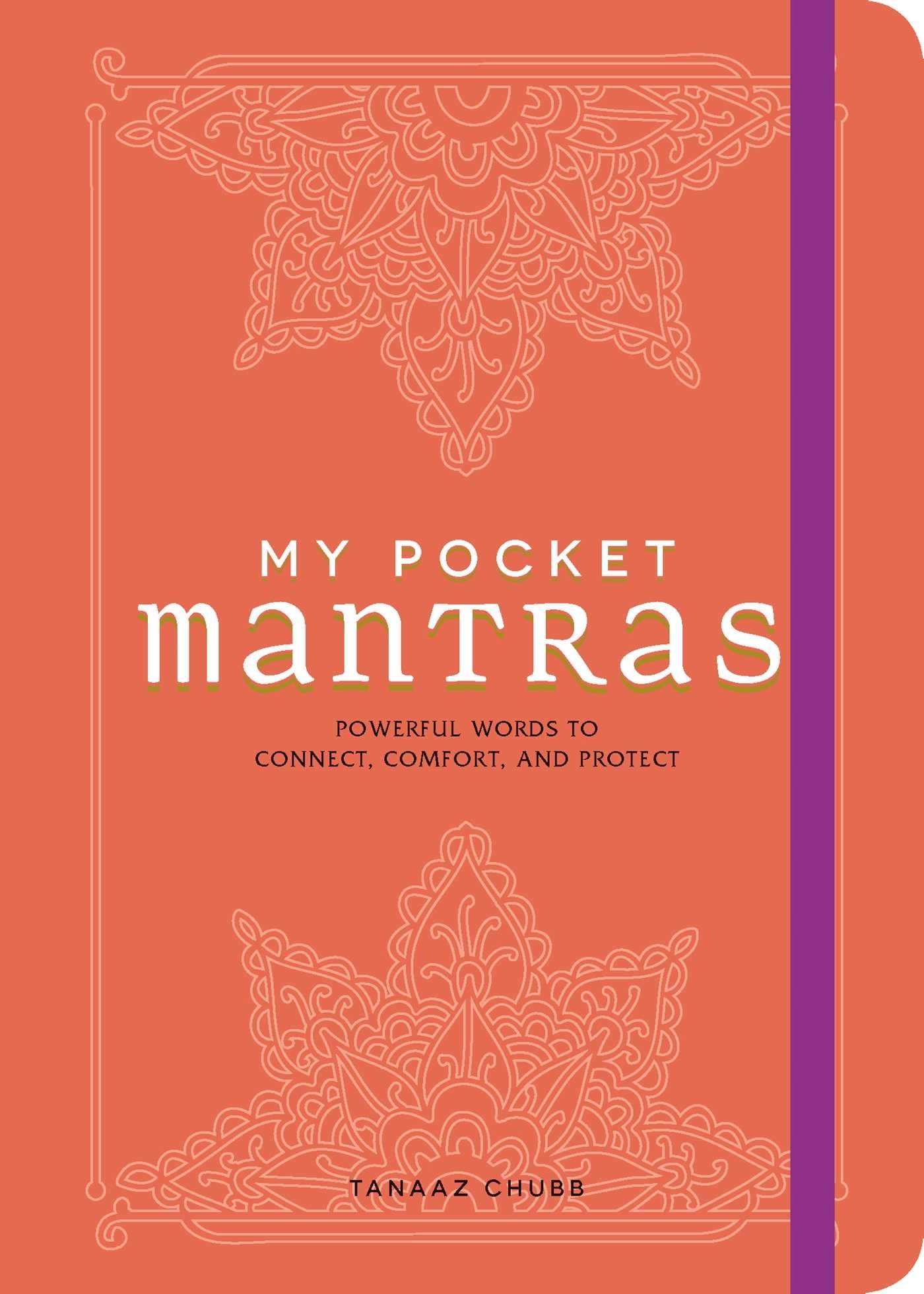 My Pocket Mantras: Powerful Words to Connect, Comfort, and Protect (My Pocket Gift Book Series)