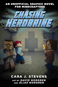 chasing herobrine: an unofficial graphic novel for minecrafters, #5