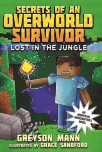 lost in the jungle: secrets of an overworld survivor, #1