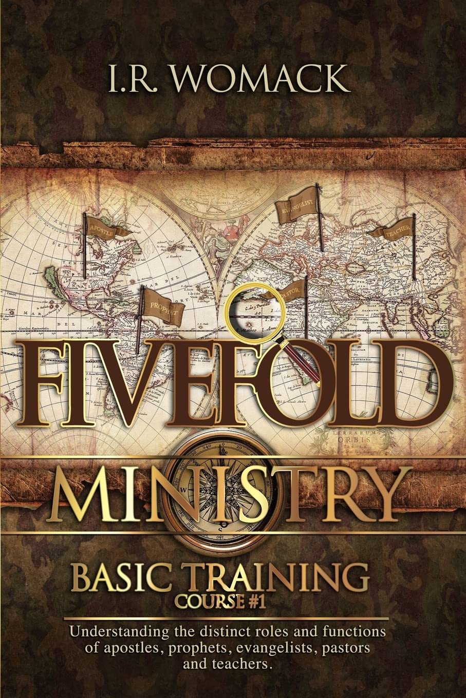 Fivefold Ministry Basic Training: Understanding the distinct roles and functions of apostles, prophets, evangelists, pastors, and teachers