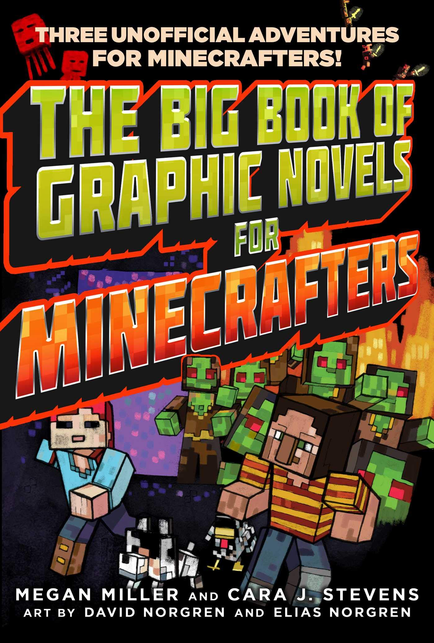 The Big Book of Graphic Novels for Minecrafters: Three Unofficial Adventures