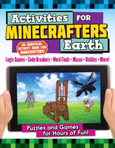 activities for minecrafters: earth: puzzles and games for hours of fun!