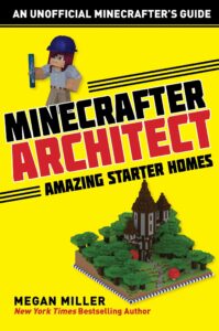 minecrafter architect: amazing starter homes (architecture for minecrafters)