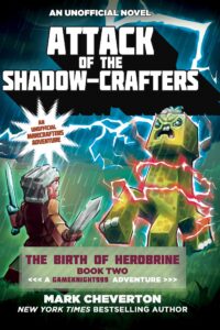 attack of the shadow-crafters: the birth of herobrine book two: a gameknight999 adventure: an unofficial minecrafters adventure (gameknight999 series)