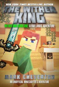 the wither king: wither war book one: a far lands adventure: an unofficial minecrafter's adventure