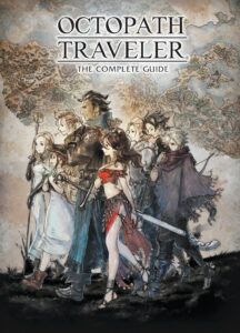 octopath traveler: the complete guide