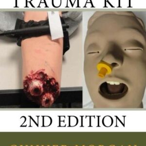 Building a Trauma Kit, 2nd Edition