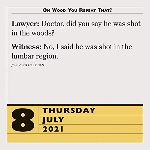 365 Stupidest Things Ever Said Page-A-Day Calendar 2021