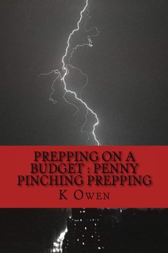 Prepping On A Budget : Penny Pinching Prepping