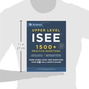 Upper Level ISEE: 1500+ Practice Questions