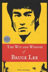 the wit and wisdom of bruce lee