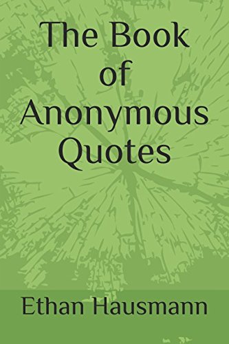 The Book of Anonymous Quotes