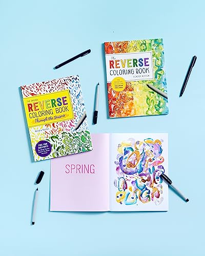 The Reverse Coloring Book™: Through the Seasons: The Book Has the Colors, You Make the Lines