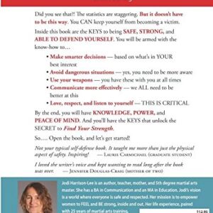 Find Your Strength: The Essential Self-Defense Handbook For Every College Woman