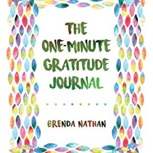 The One-Minute Gratitude Journal