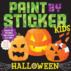 paint by sticker kids: halloween: create 10 pictures one sticker at a time! includes glow-in-the-dark stickers