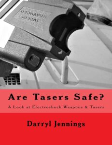 are tasers safe?: a look at electroshock weapons & tasers