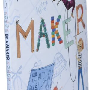 Be a Maker