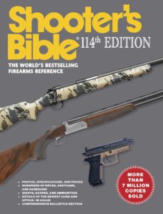 shooter's bible - 114th edition: the world's bestselling firearms reference