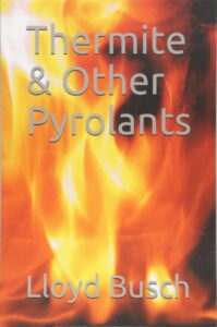 thermite & other pyrolants