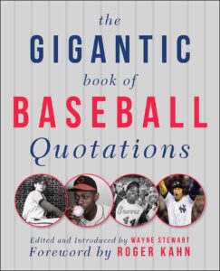 the gigantic book of baseball quotations