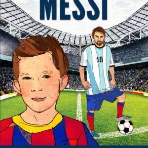 Sean wants to be Messi: A children's book about soccer and inspiration. US edition