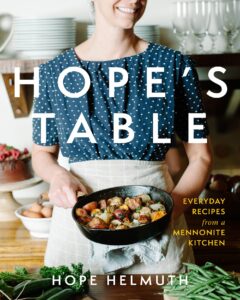 hope's table: everyday recipes from a mennonite kitchen