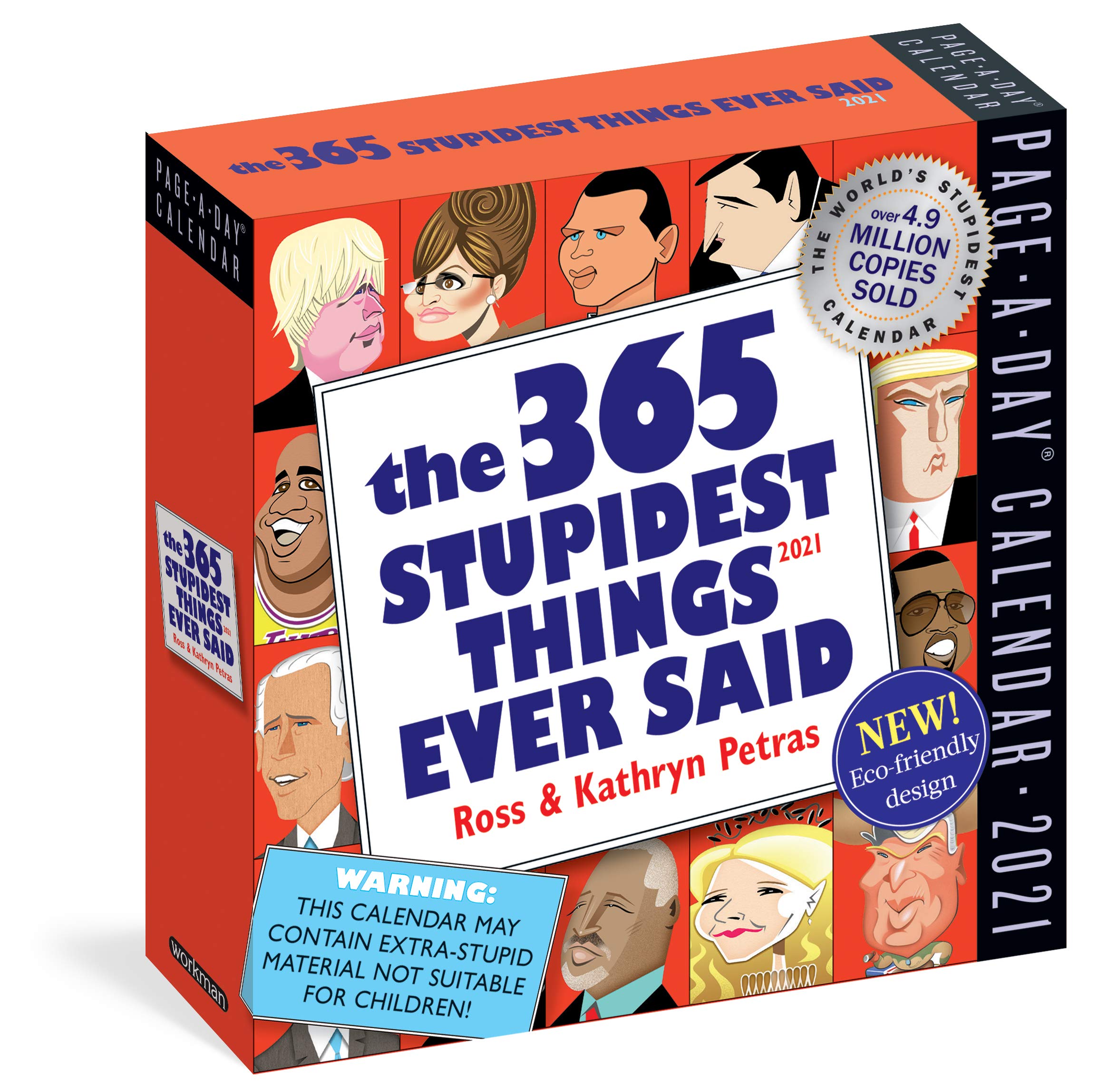 365 Stupidest Things Ever Said Page-A-Day Calendar 2021