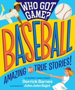 who got game?: baseball: amazing but true stories!