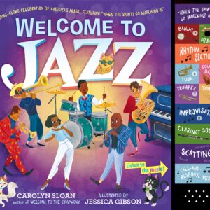 Welcome to Jazz: A Swing-Along Celebration of America’s Music, Featuring “When the Saints Go Marching In”