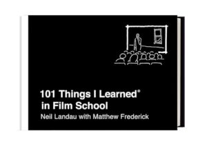 101 things i learned® in film school