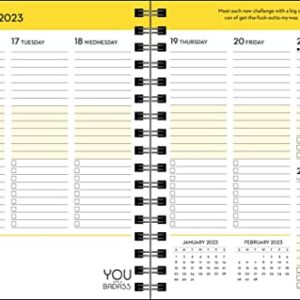 You Are a Badass Deluxe Organizer 17-Month 2022-2023 Monthly/Weekly Planner Cale