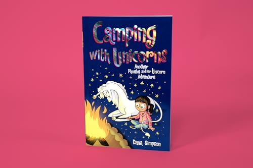 Camping with Unicorns (Phoebe and Her Unicorn Series Book 11) (Volume 11)