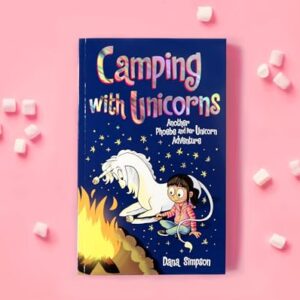 Camping with Unicorns (Phoebe and Her Unicorn Series Book 11) (Volume 11)