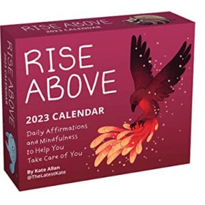 Rise Above 2023 Day-to-Day Calendar: Daily Affirmations and Mindfulness to Help You Take Care of You