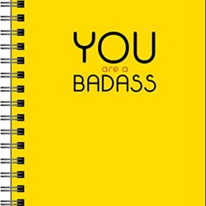 You Are a Badass Deluxe Organizer 17-Month 2022-2023 Monthly/Weekly Planner Cale