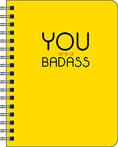 You Are a Badass Deluxe Organizer 17-Month 2022-2023 Monthly/Weekly Planner Cale