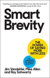 smart brevity: the power of saying more with less