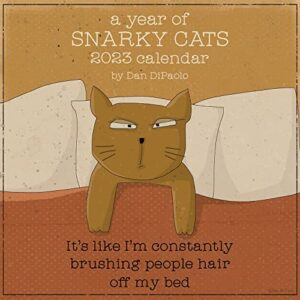 a year of snarky cats 2023 wall calendar