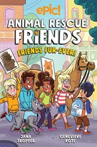 animal rescue friends: friends fur-ever (volume 2)