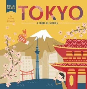 tokyo: a book of senses (hello, world)