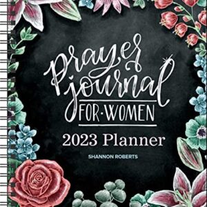 Prayer Journal for Women 12-Month 2023 Monthly/Weekly Planner Calendar