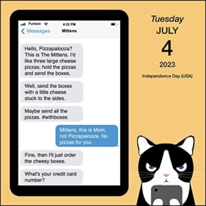 Texts from Mittens 2023 Day-to-Day Calendar: A Cat Who Has an Unlimited Data Plan . . . and Isn't Afraid to Use It